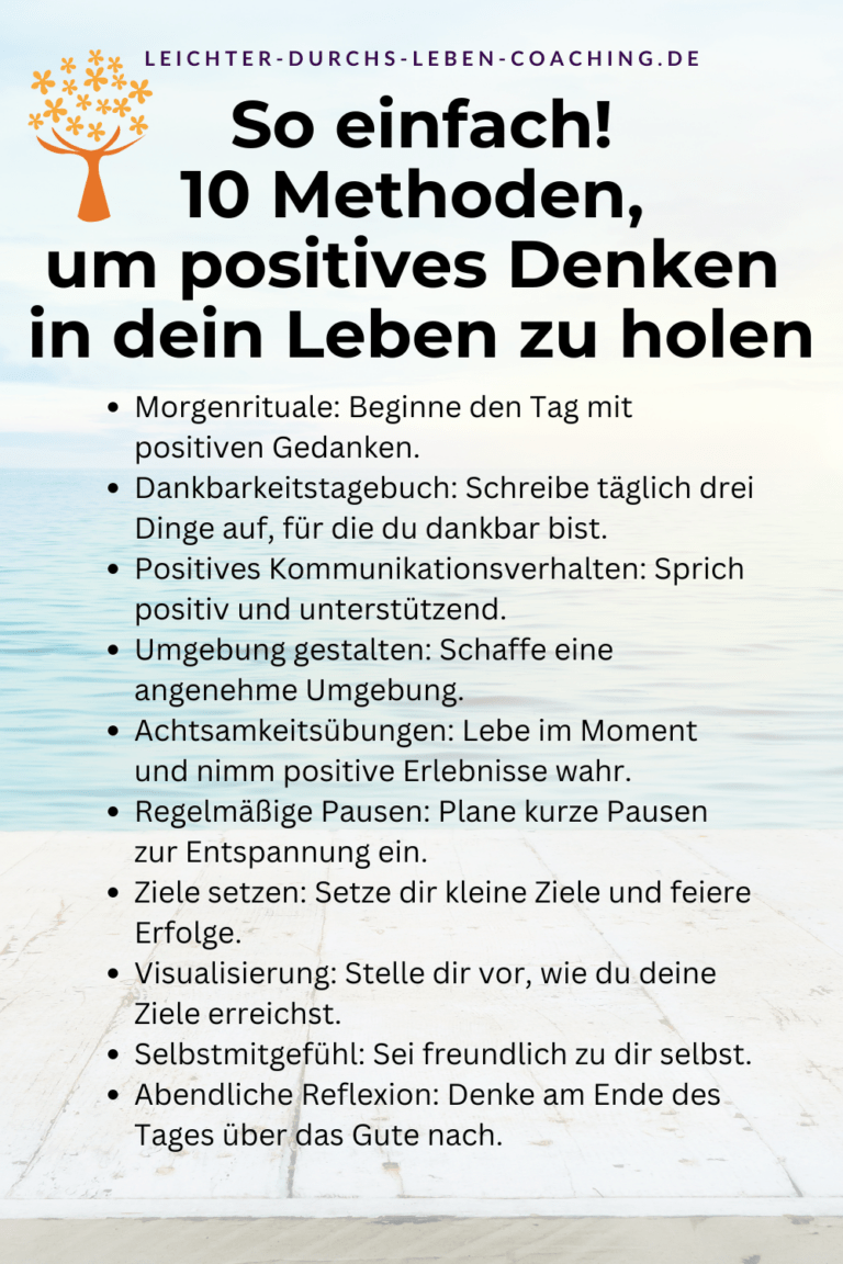 Positives Denken: 20 tolle Tipps für ein glücklicheres Leben